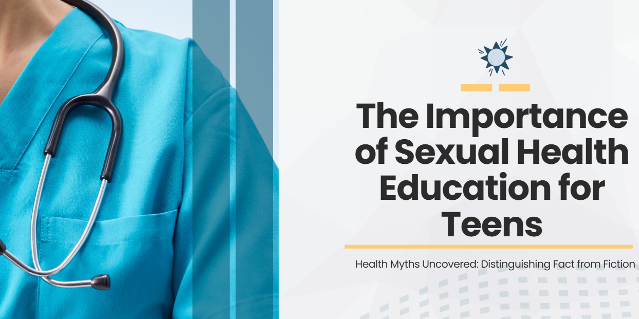 The Importance of Sexual Health Education for Teens | Ivana MD - IvanaMd